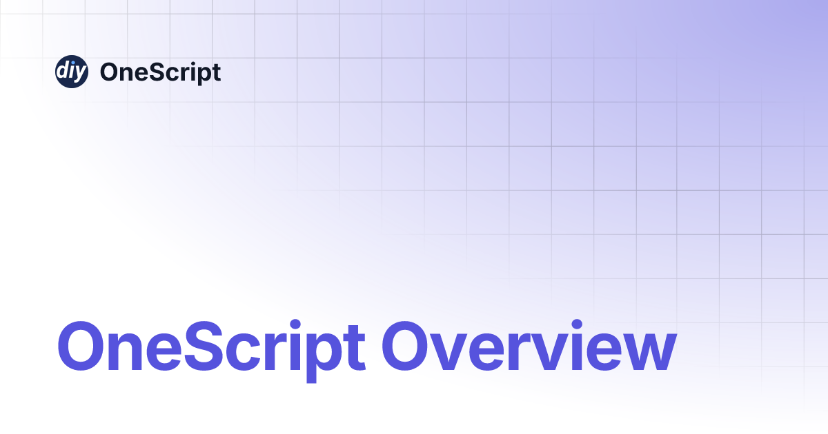 OneScript Overview | OneScript