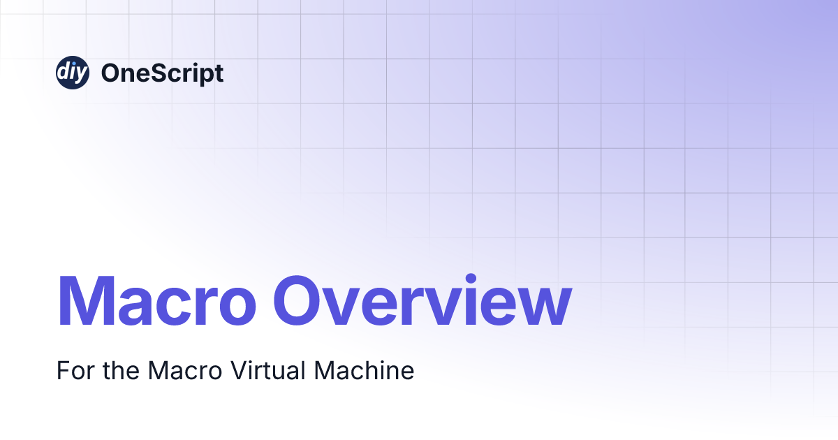 Macro Overview | OneScript